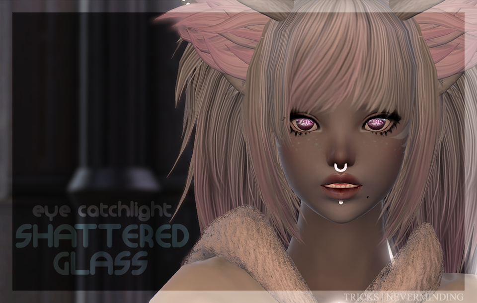 Shattered Glass - Catchlight! - The Glamour Dresser : Final Fantasy XIV ...
