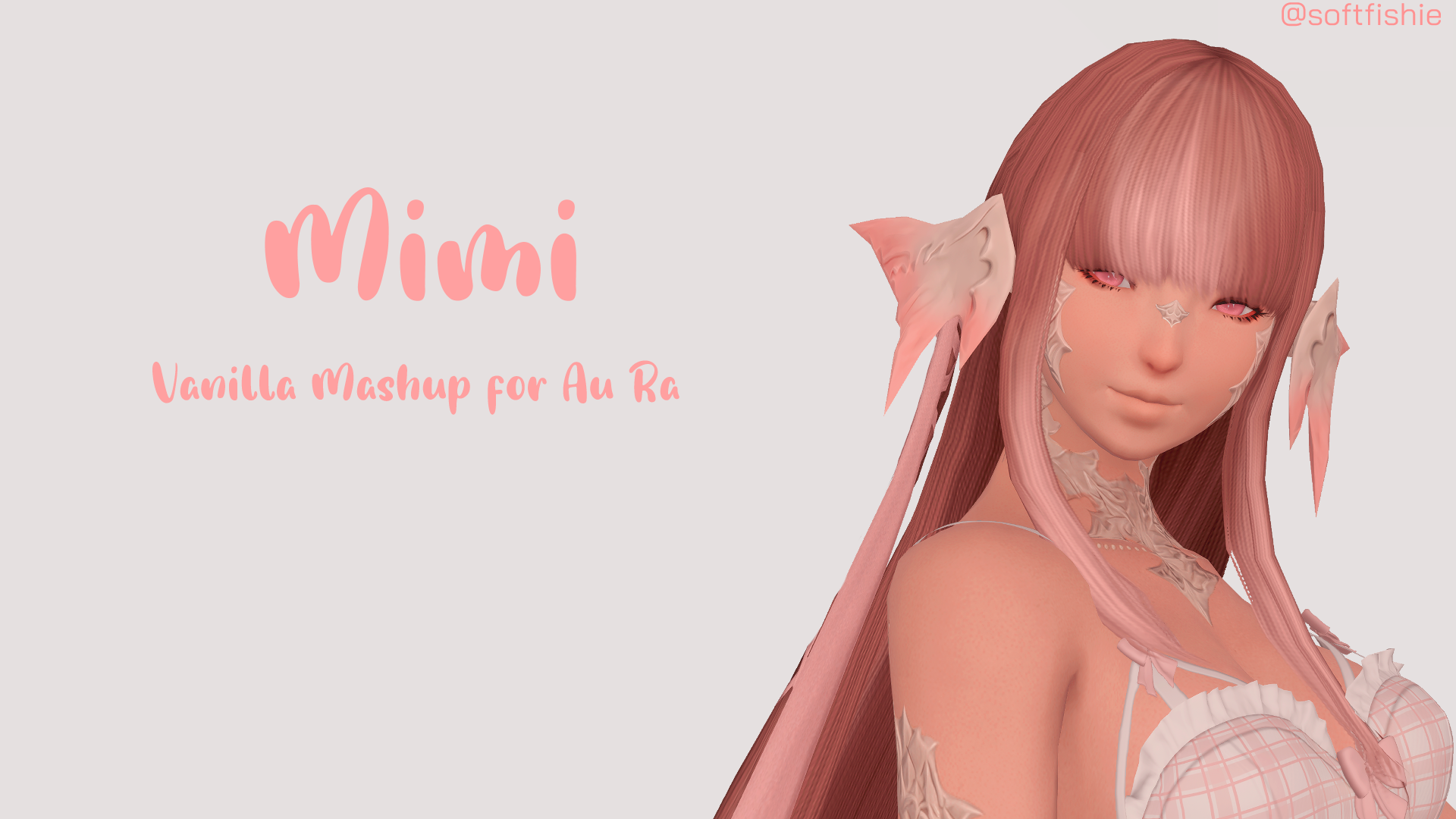 [kyary ♡] Mimi - The Glamour Dresser : Final Fantasy XIV Mods and More