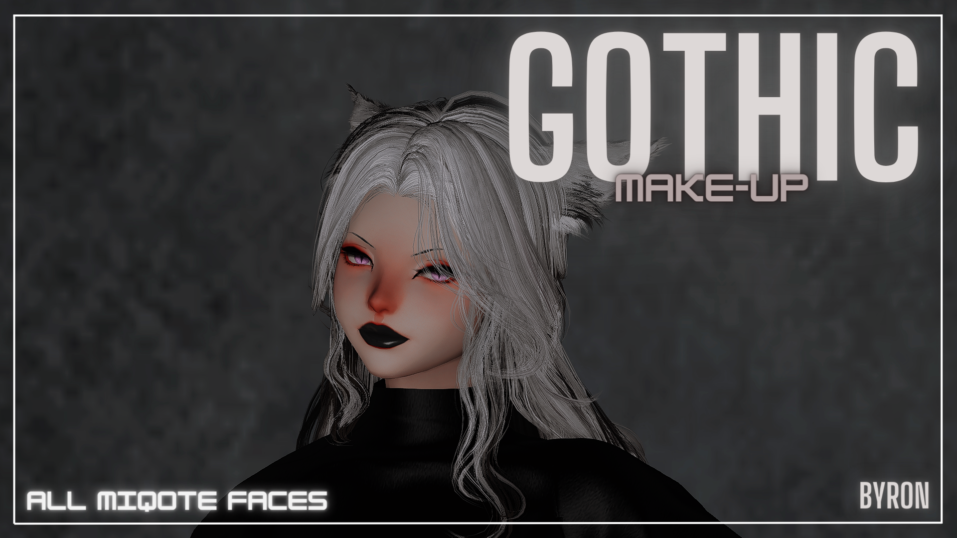 [Byron] Gothic - The Glamour Dresser : Final Fantasy XIV Mods and More