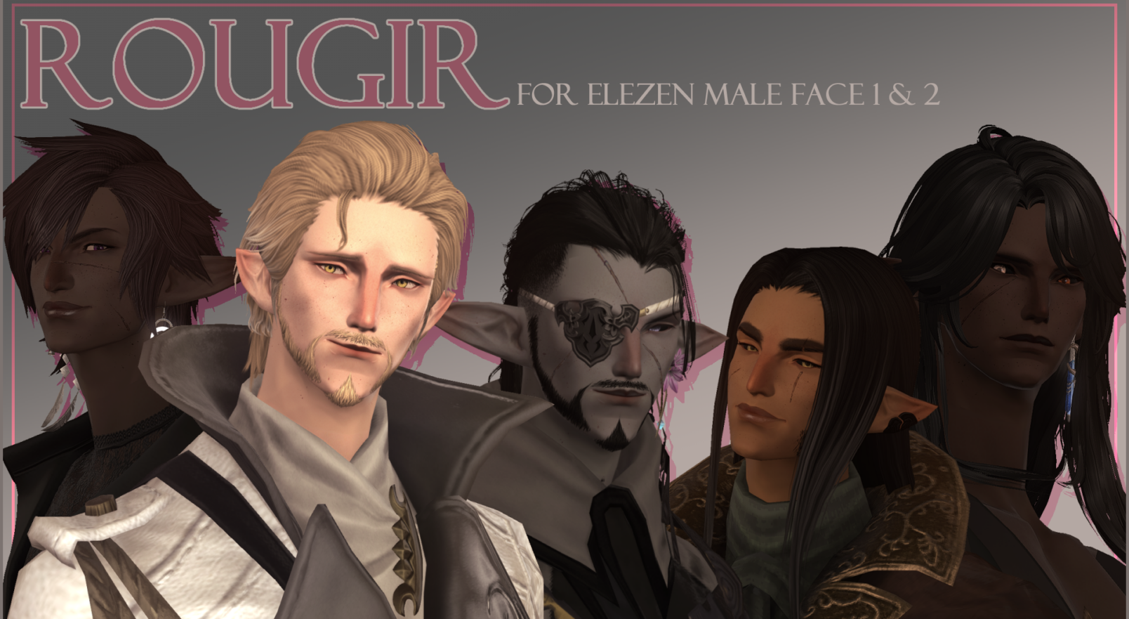 Rougir Makeup Edition - For Elezen Male Face 1 & 2 - The Glamour ...