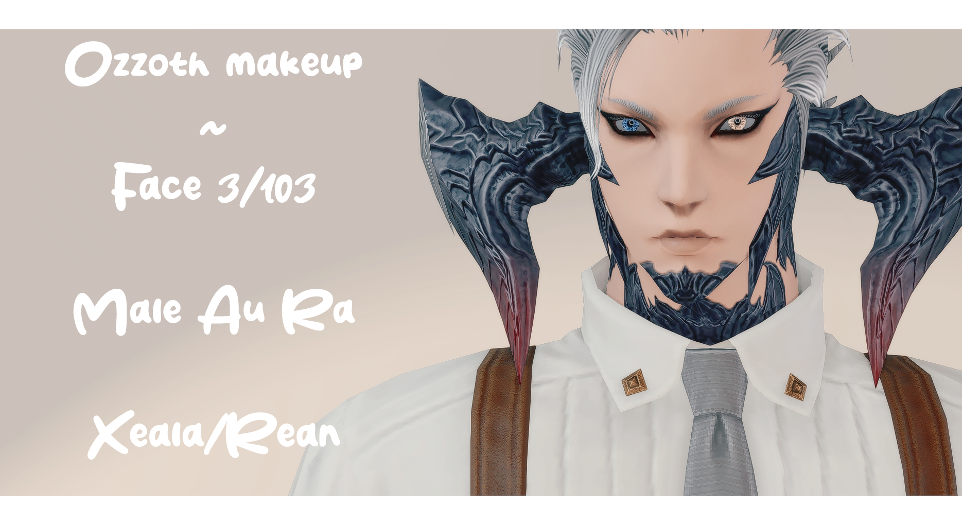 [X_D] Ozzoth makeup (Male Au Ra face 3/103 eyeliner) - The Glamour ...