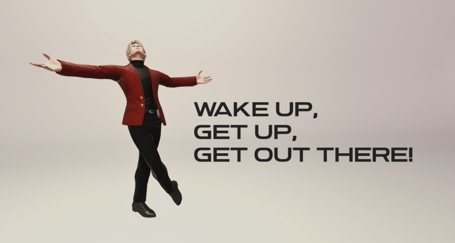 Wake Up, Get Up, Get Out There (Remix) dance – The Glamour Dresser