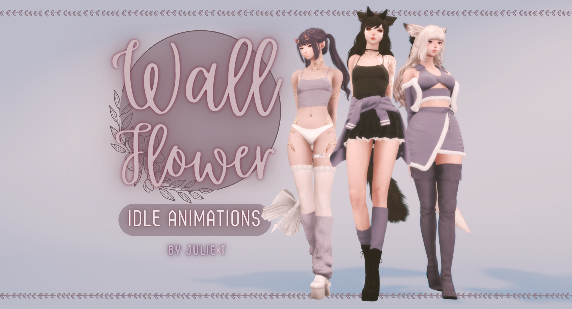 Wallflower | Idle Animations - The Glamour Dresser
