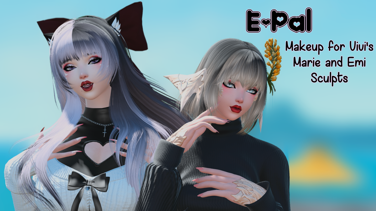 E-Pal: Makeup for Vivi’s Marie & Emi Sculpt - The Glamour Dresser