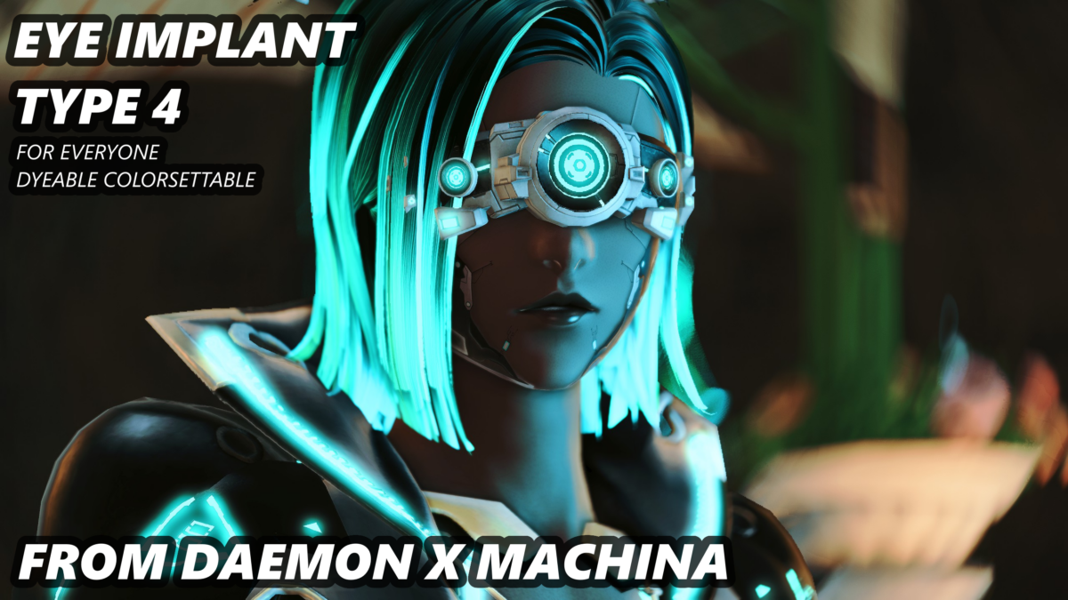 DaemonXMachina Eye Implant Type 4 - The Glamour Dresser : Final Fantasy ...