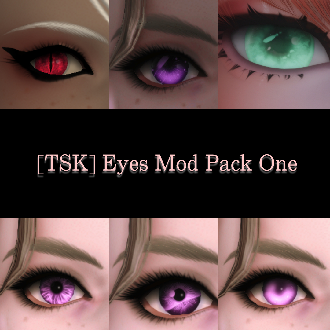 [TSK] Eye Mod Textures Pack One - The Glamour Dresser : Final Fantasy ...