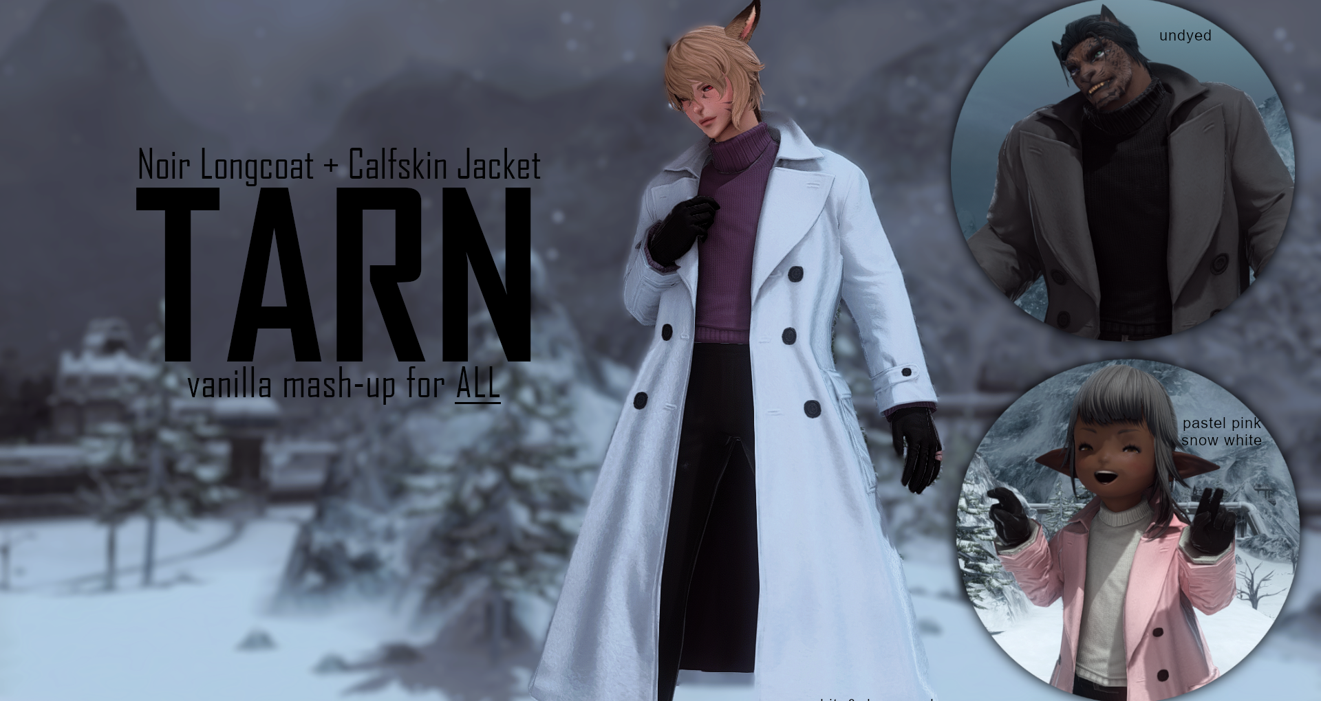 TARN || Noir Coat x Calfskin Jacket mashup [all races] (DT update ...
