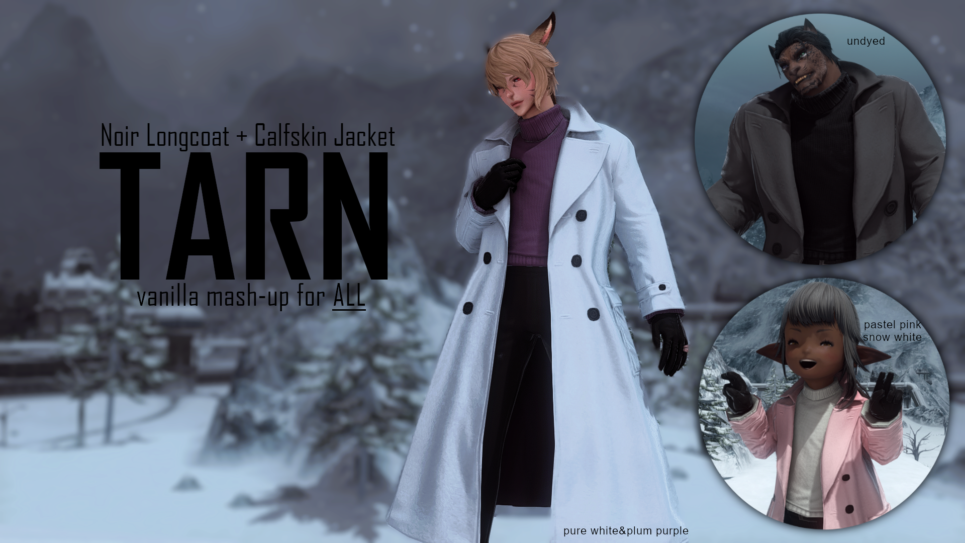 TARN || Noir Coat x Calfskin Jacket mashup [all races] (DT update ...