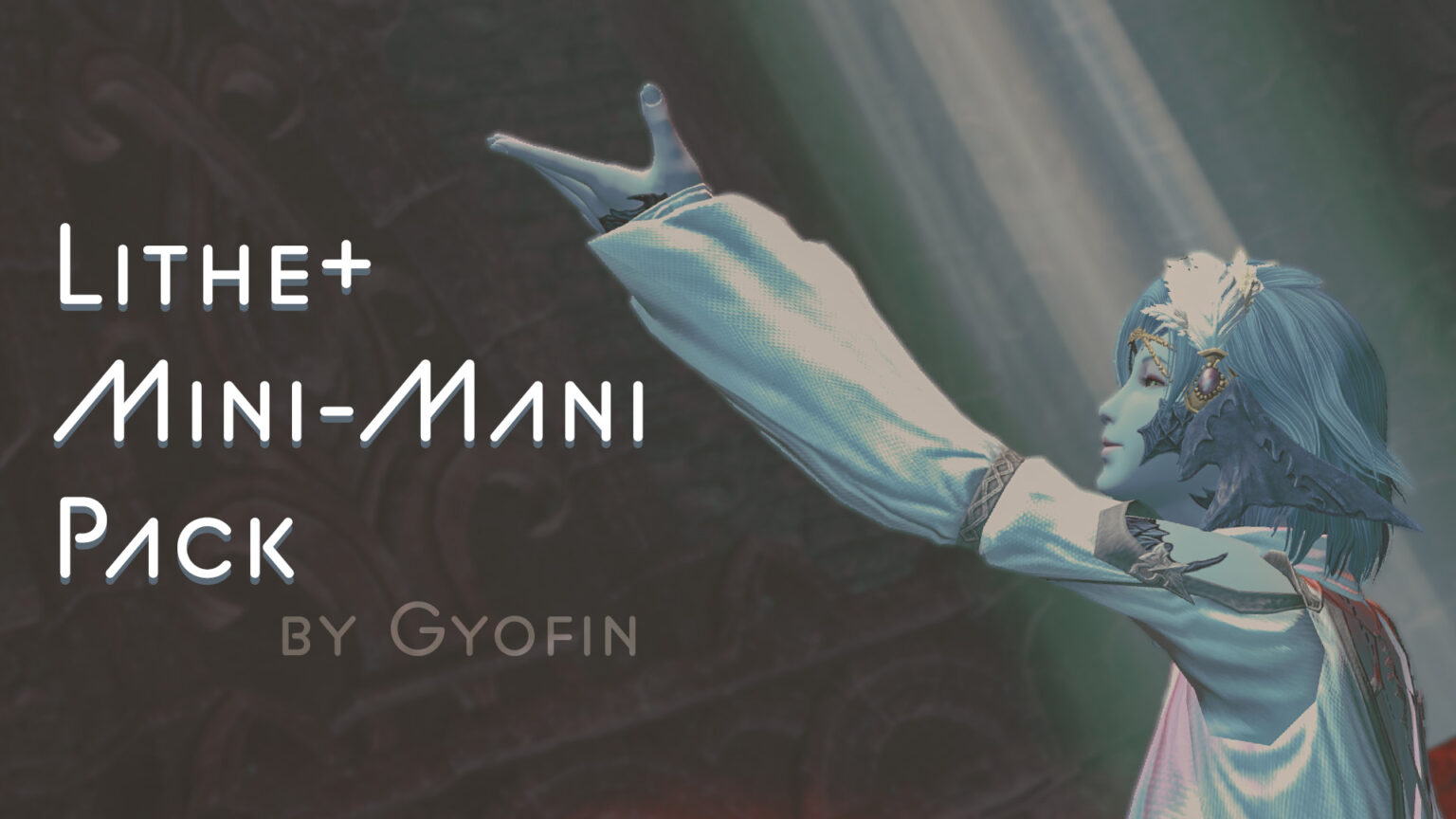 Lithe+ Mini-Mani Pack - The Glamour Dresser : Final Fantasy XIV Mods ...