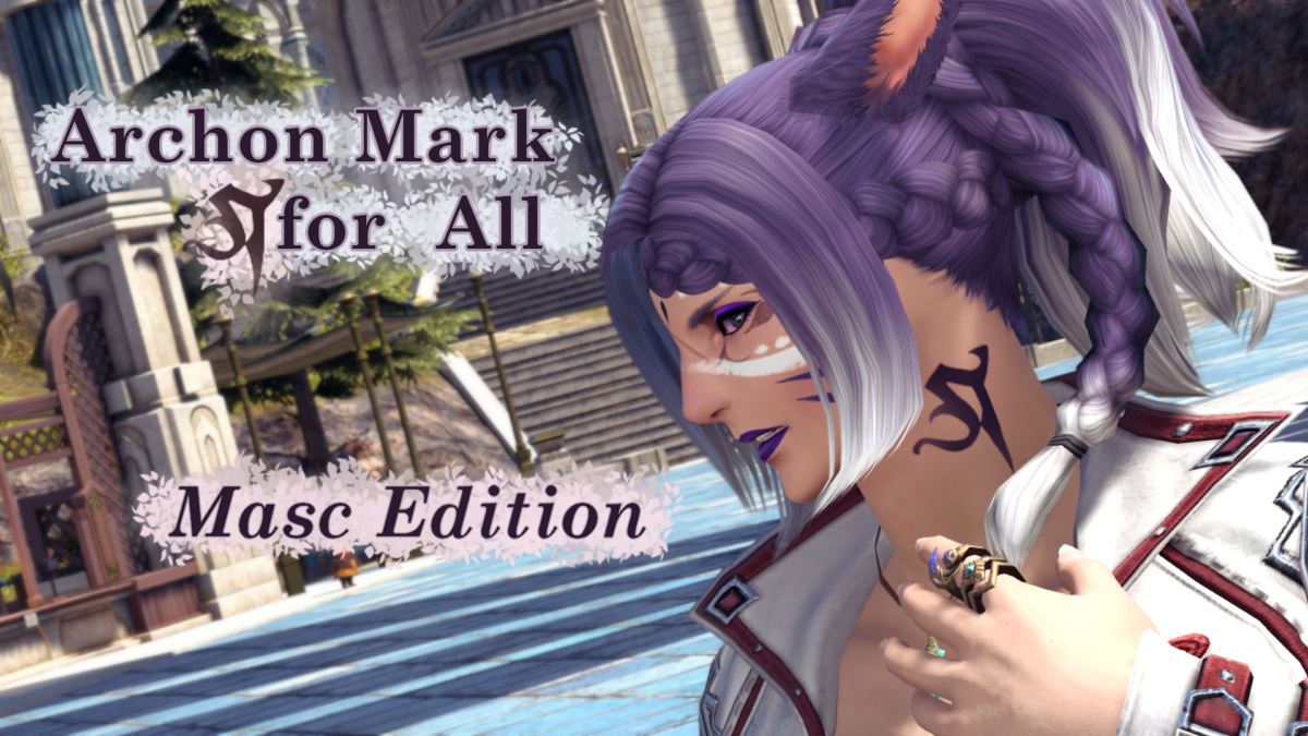 Archon Mark for All - Masc Edition - The Glamour Dresser