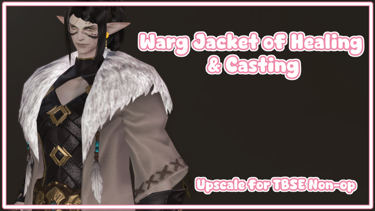 Warg Jacket of Healing / Casting for TBSE Non-op - The Glamour Dresser : Final Fantasy XIV Mods ...