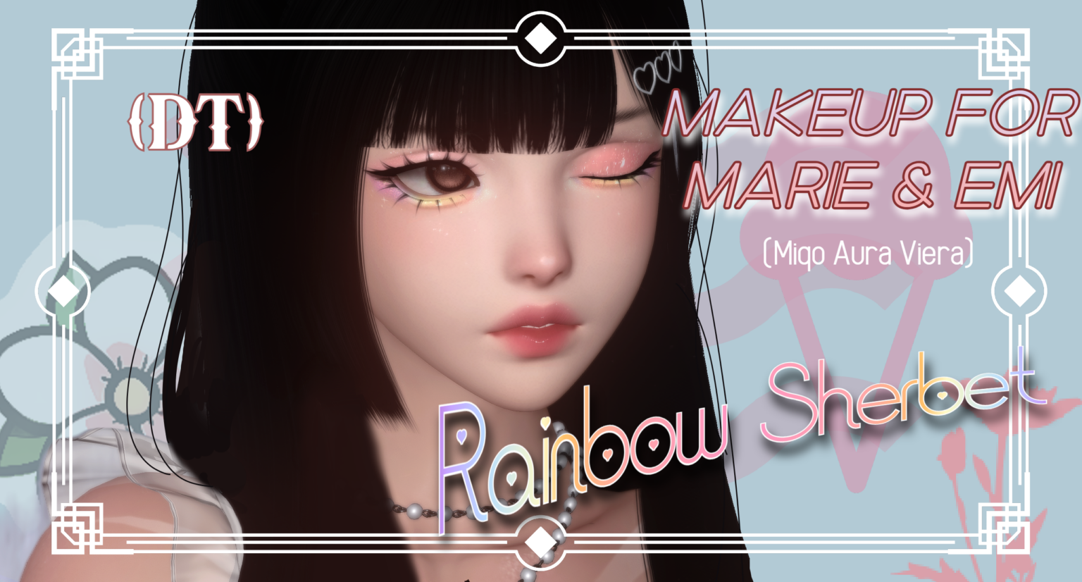 Rainbow Sherbet ~[MAKEUP FOR EMI,MARIE] miqo,aura,viera (MODPACK) DT ...