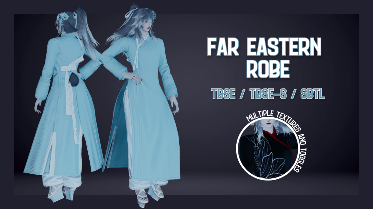 Far Eastern Robe - TBSE, TBSE-S and SBTL - The Glamour Dresser : Final ...