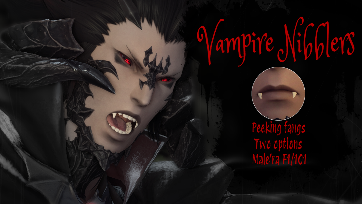 [Teeth] Vampire Nibblers Male'ra F1/101 - The Glamour Dresser : Final ...