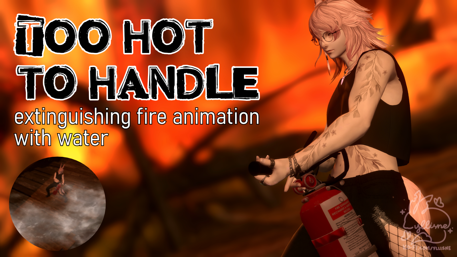 Too hot to handle - extinguisher animation - The Glamour Dresser